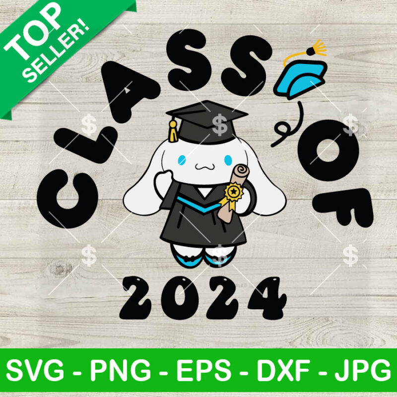 Cinnamoroll Graduate Class Of 2024 SVG, Cinnamoroll Graduate SVG ...