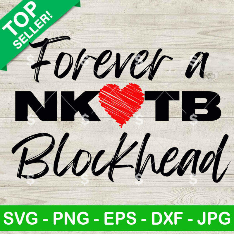 Forever A NKOTB Blockhead SVG, NKOTB Summer Tour SVG, NKOTB Boy Band ...