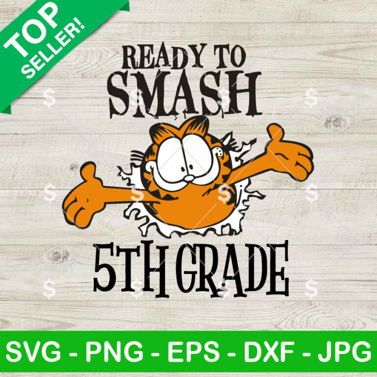 Garfield Ready To Smash 5th Grade SVG, Garfield Back to School SVG ...