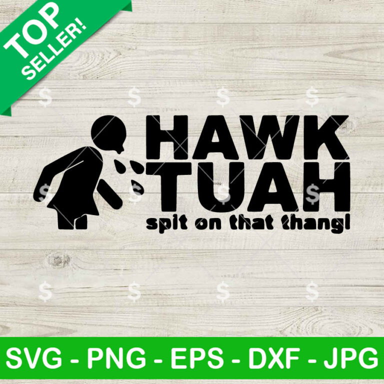 Hawk Tuah Spit on that Thang PNG, Hawk Tuah Girl Sublimation transfer ...
