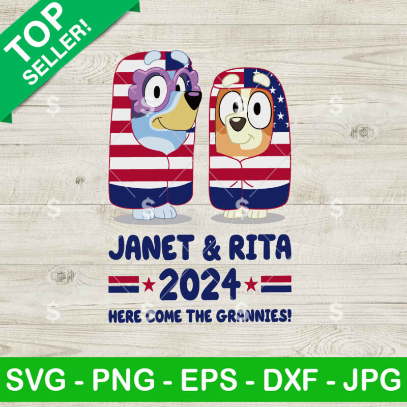 Janet And Rita For President 2024 Election SVG, Janet And Rita Bluey ...