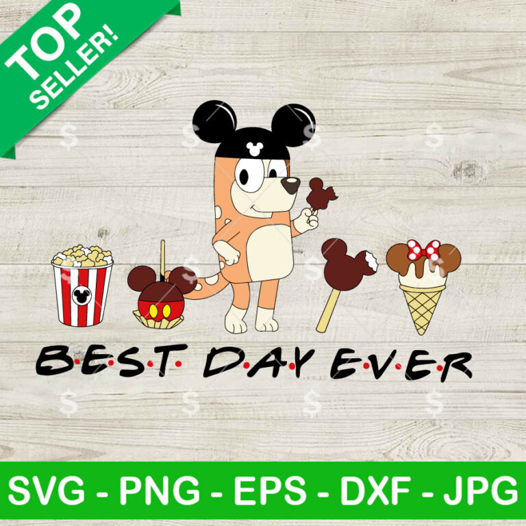 Bingo Heeler Best Day Ever SVG, Bingo Bluey Mickey Ears SVG, Disney ...