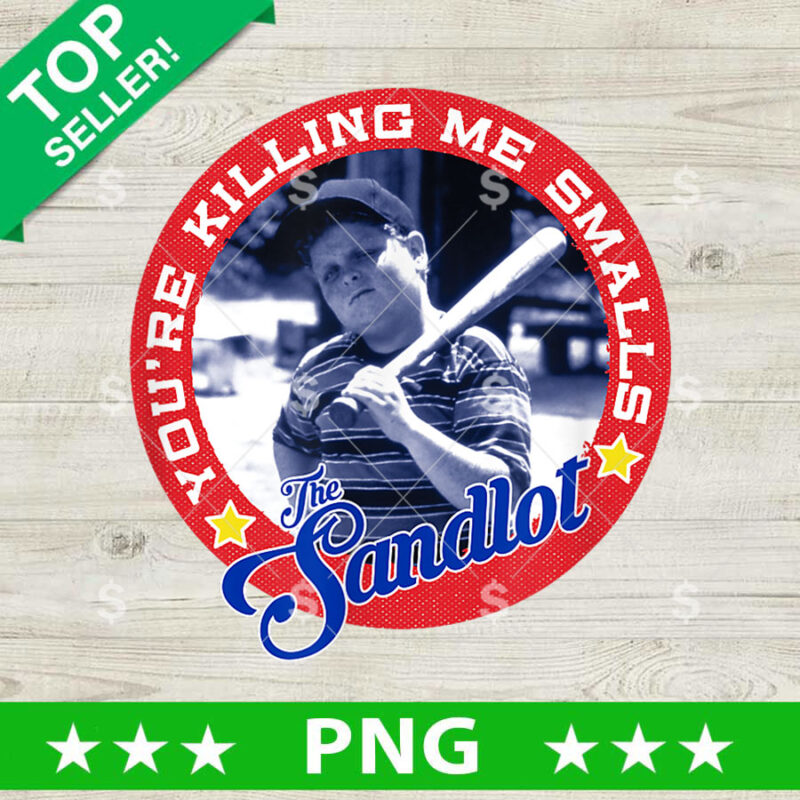 The Sandlot Ham You're Killing Me Smalls PNG, The Sandlot Sublimation ...