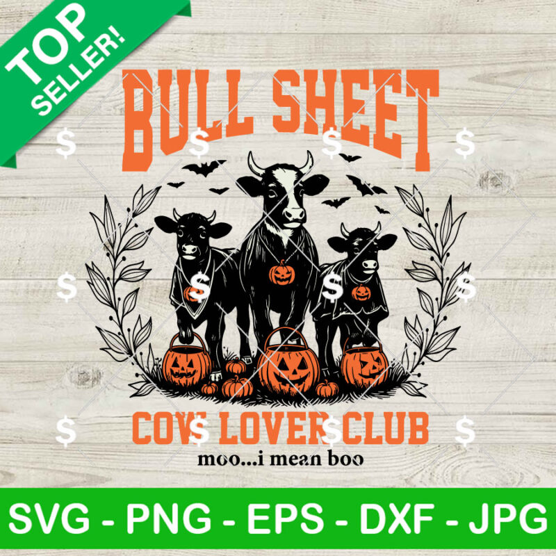 Bull Sheet Cow Lover Club SVG, Cute Western Cow SVG, Halloween Cow SVG ...