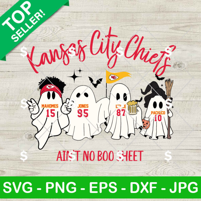 Kansas City Football Halloween SVG, KC Chiefs Ain't No Boo Sheet SVG, KC Chiefs Boo Ghost SVG