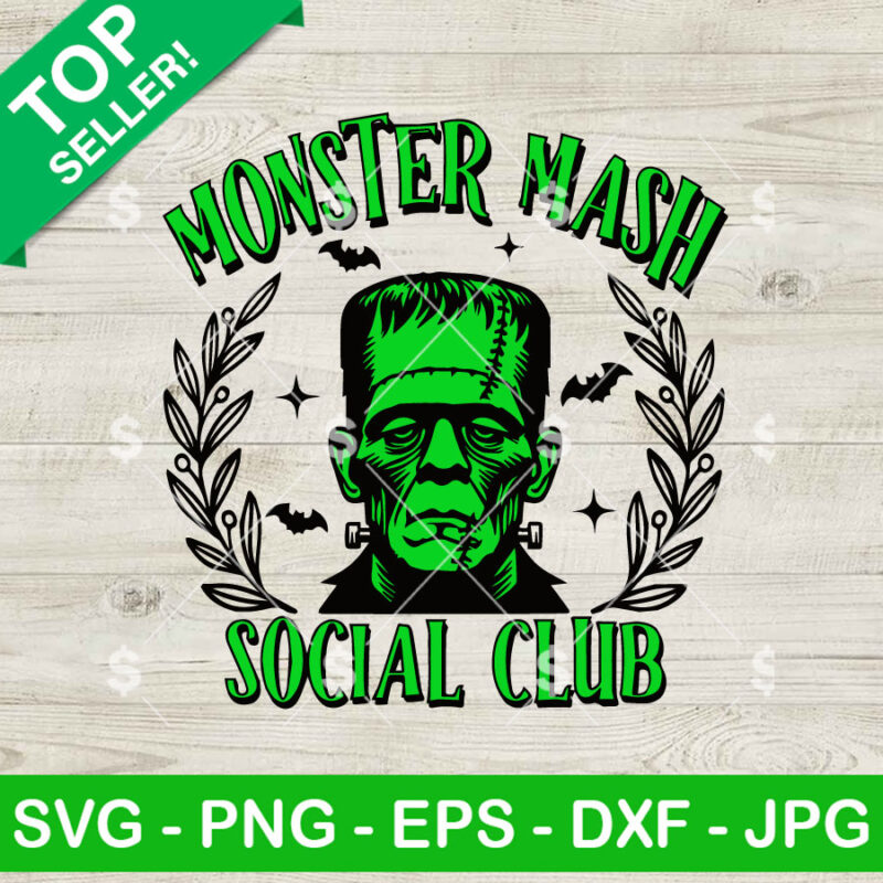 Monster Mash Social Club Frankenstein SVG, Frankenstein Halloween SVG PNG