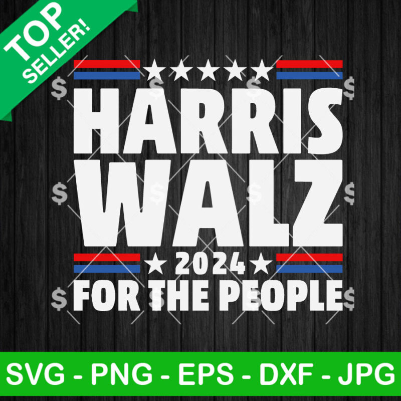 Harris Walz 2024 For The People SVG, Harris Walz SVG, Kamala Harris SVG