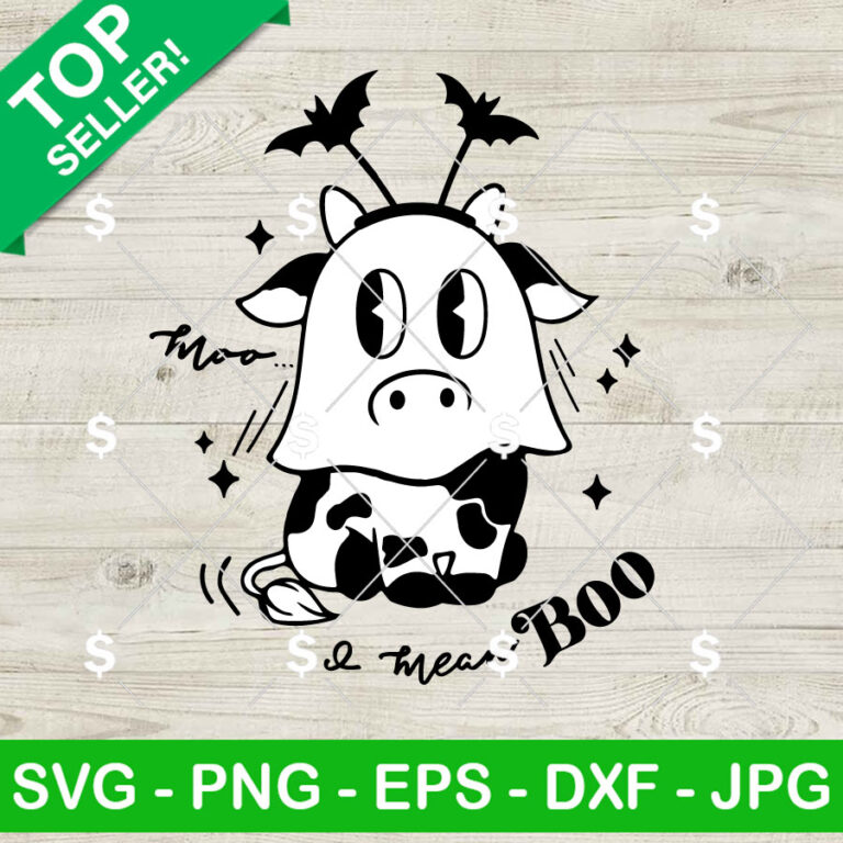Cute Cow Ghost SVG, Moo I Mean Boo SVG, Farm Halloween SVG
