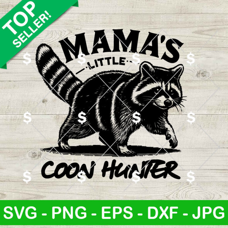 Mama's Little Coon Hunter SVG, Little Racoon SVG, Hunting Mom SVG, Coon ...