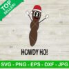 Howdy Ho Mr Hankey South Park SVG, Christmas Poo South Park SVG, Mr ...