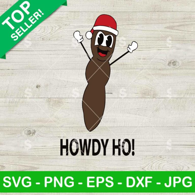 Howdy Ho Mr Hankey South Park SVG, Christmas Poo South Park SVG, Mr ...