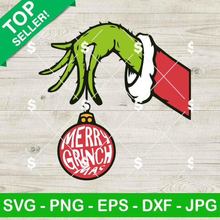 Merry Grinchmas SVG, Grinch Hand Ornament SVG, Grinch Hand Christmas SVG