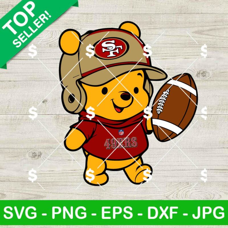 San Francisco 49ers Winnie The Pooh Football SVG, 49ers Baby Pooh Bear ...