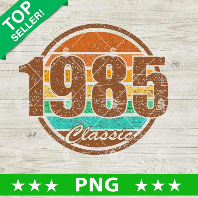 1985 Classic Vintage PNG, Born in 1985 PNG, 1985 Retro Sunset SVG PNG