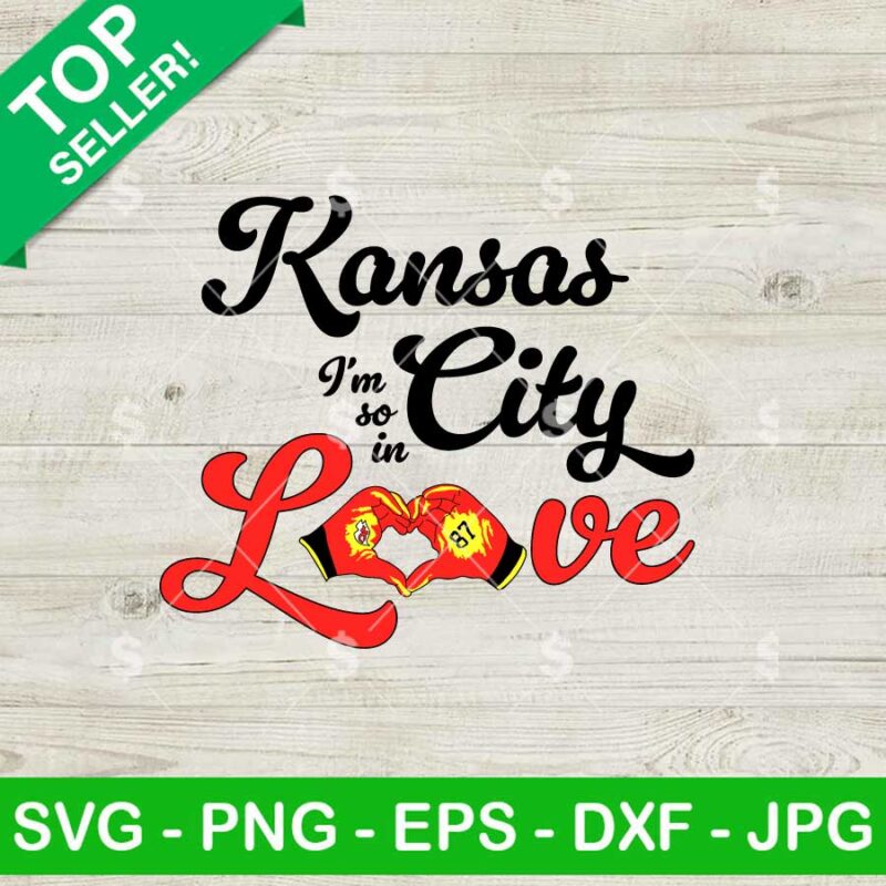 Kansas City Chiefs Love SVG, I'm So In Love WIth KC Chiefs SVG, Kansas ...