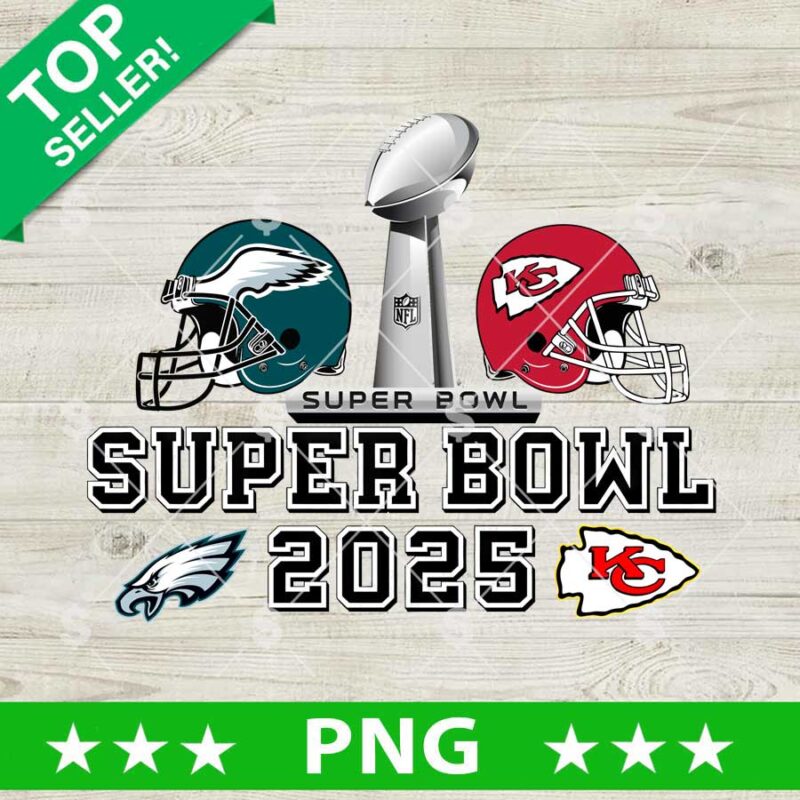 Super Bowl 2025 PNG, KC Chiefs vs Eagles Super Bowl PNG, Philadelphia ...