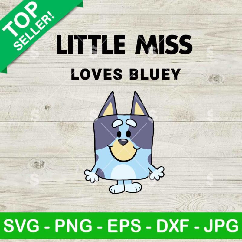 Funny Little Miss Bluey SVG, Funny Bluey Cartoon Dog SVG, Bluey Bingo SVG