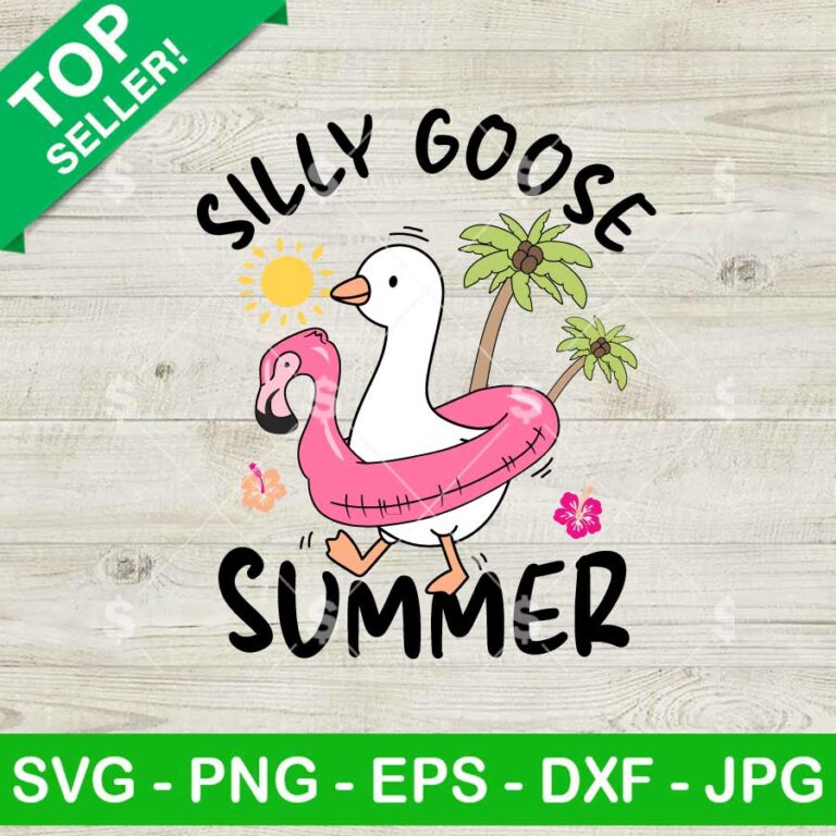 Silly Goose Summer SVG, Summer Vibes Beach Fun SVG, Beach Vacation SVG