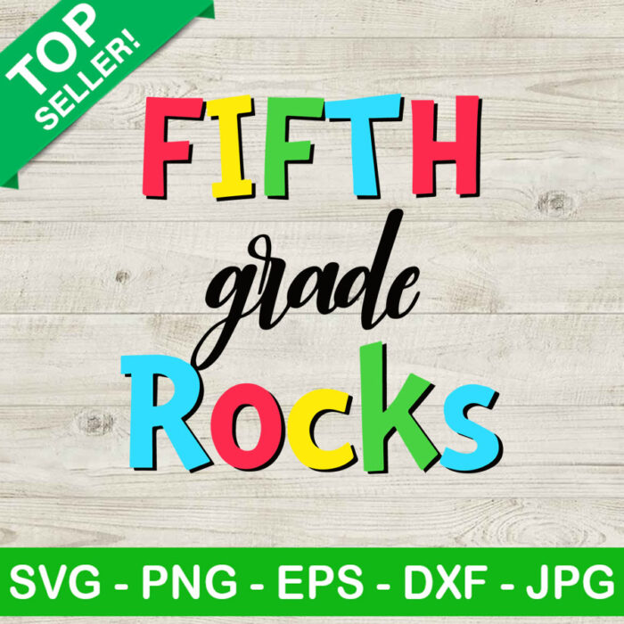 Fifth Grade Rocks SVG, Fifth Grade SVG, School SVG